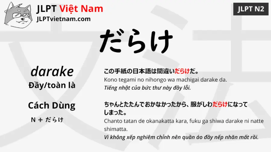 Học Ngữ Pháp JLPT N2: だらけ (darake) - JLPT Sensei Việt Nam