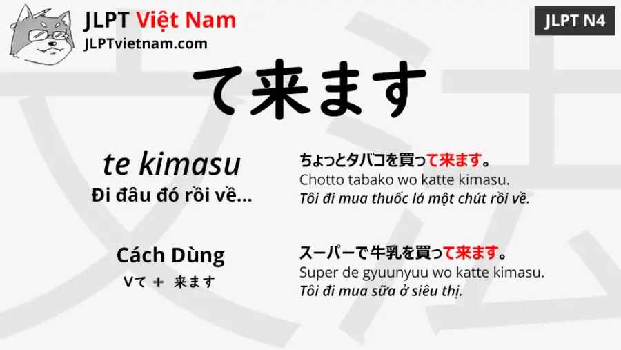 Học Ngữ Pháp JLPT N4: て来ます (te kimasu) - JLPT Sensei Việt Nam