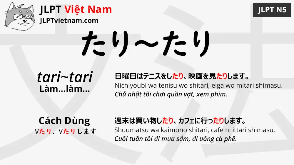 Học Ngữ Pháp JLPT N5: たり～たり (tari~tari) - JLPT Sensei Việt Nam